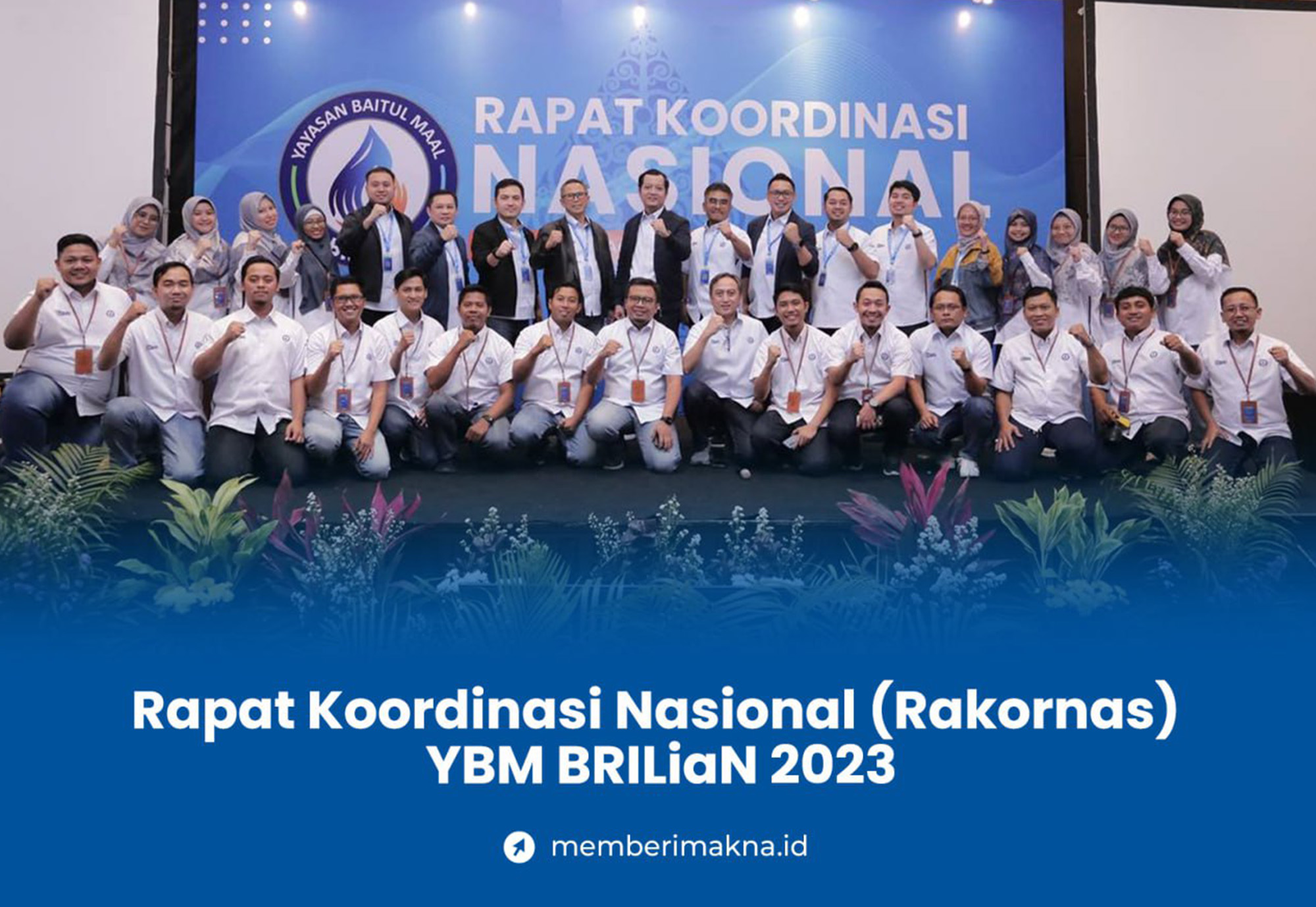 Rapat Koordinasi Nasional (Rakornas) YBM BRILiaN 2023 - YBM BRILiaN